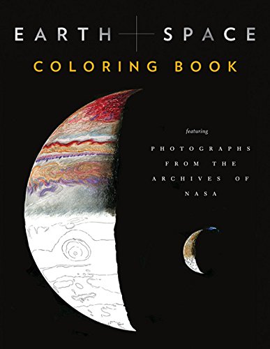 Earth and Space Coloring Book: Featuring Photographs from the Archives ...